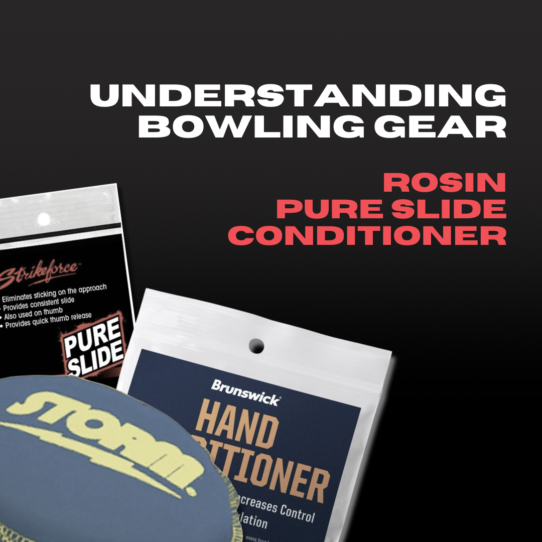 Understanding Bowling Accessories: Rosin, Pure Slide, and Hand Conditioner