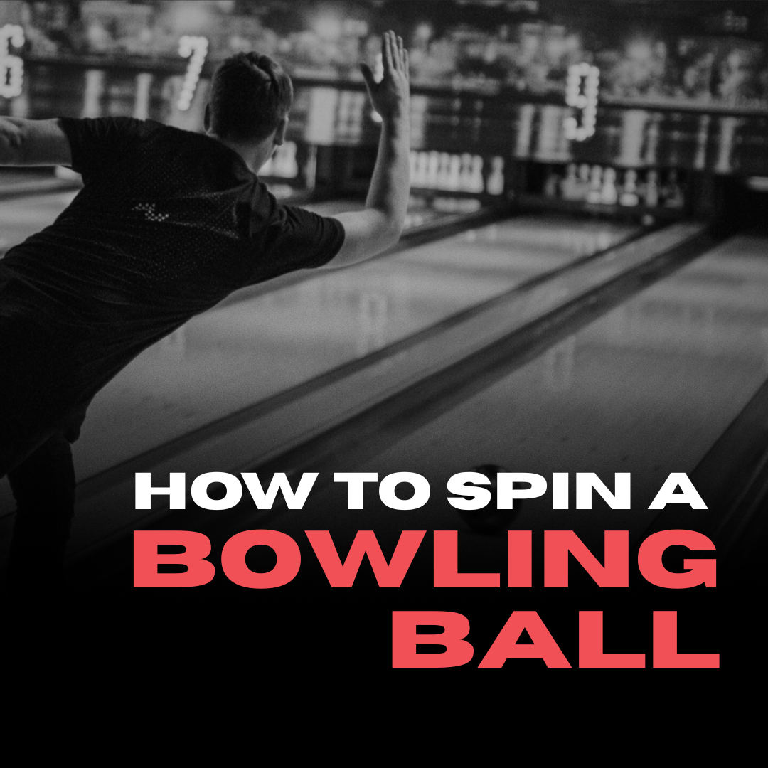 How To Hook a Bowling Ball