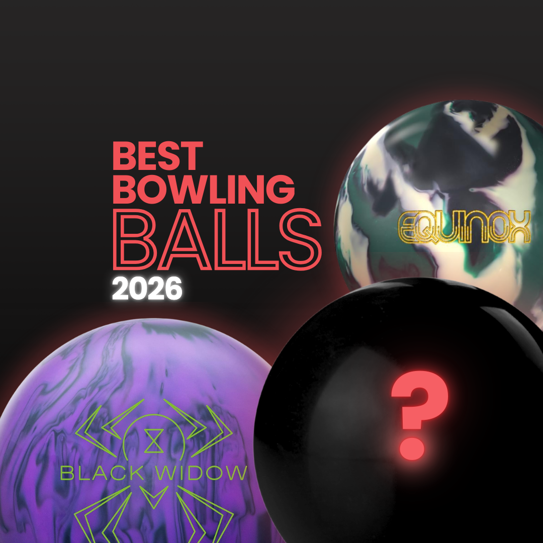 Best Bowling Balls 2026 – Tested Picks for All Styles