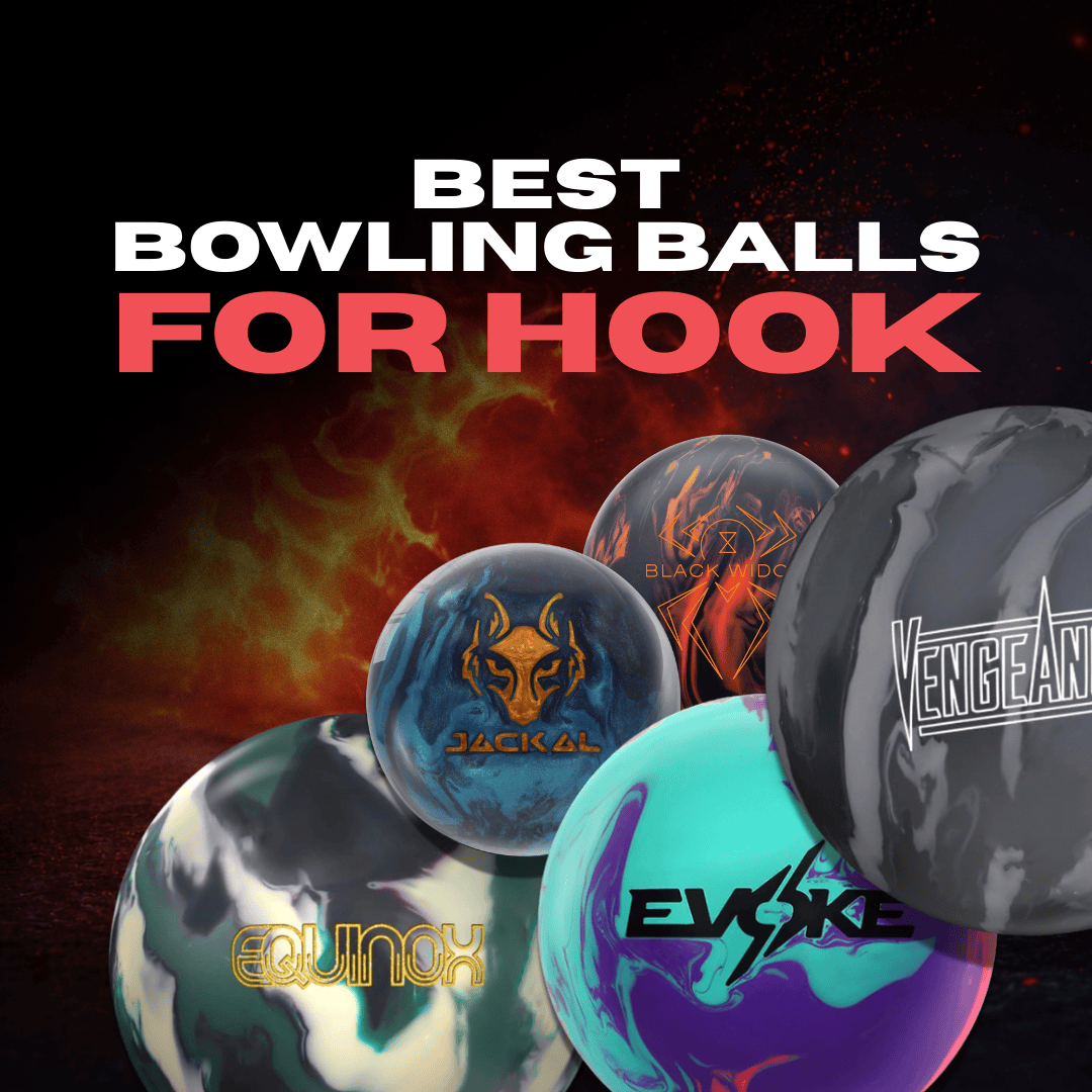 Best Bowling Ball for Hook 2026 – Hardest Hooking Picks